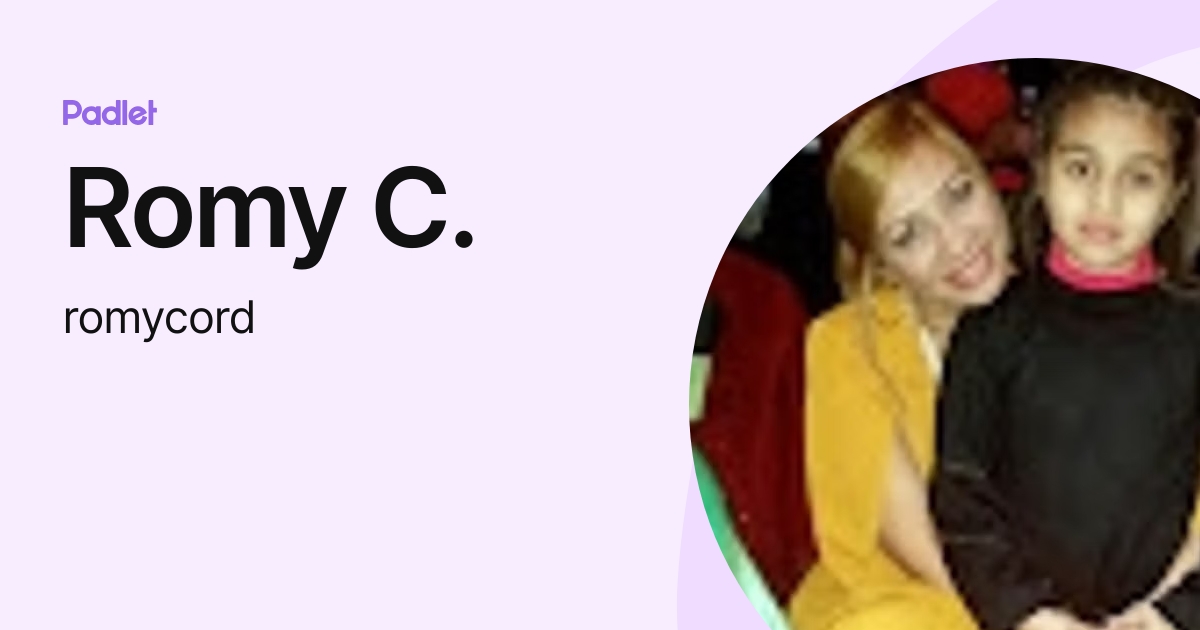 Romy C. (romycord) profile | Padlet