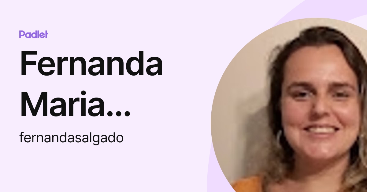 Fernanda Maria Munhoz Salgado (fernandasalgado) profile | Padlet