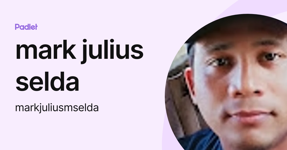 mark julius selda (markjuliusmselda) profile | Padlet