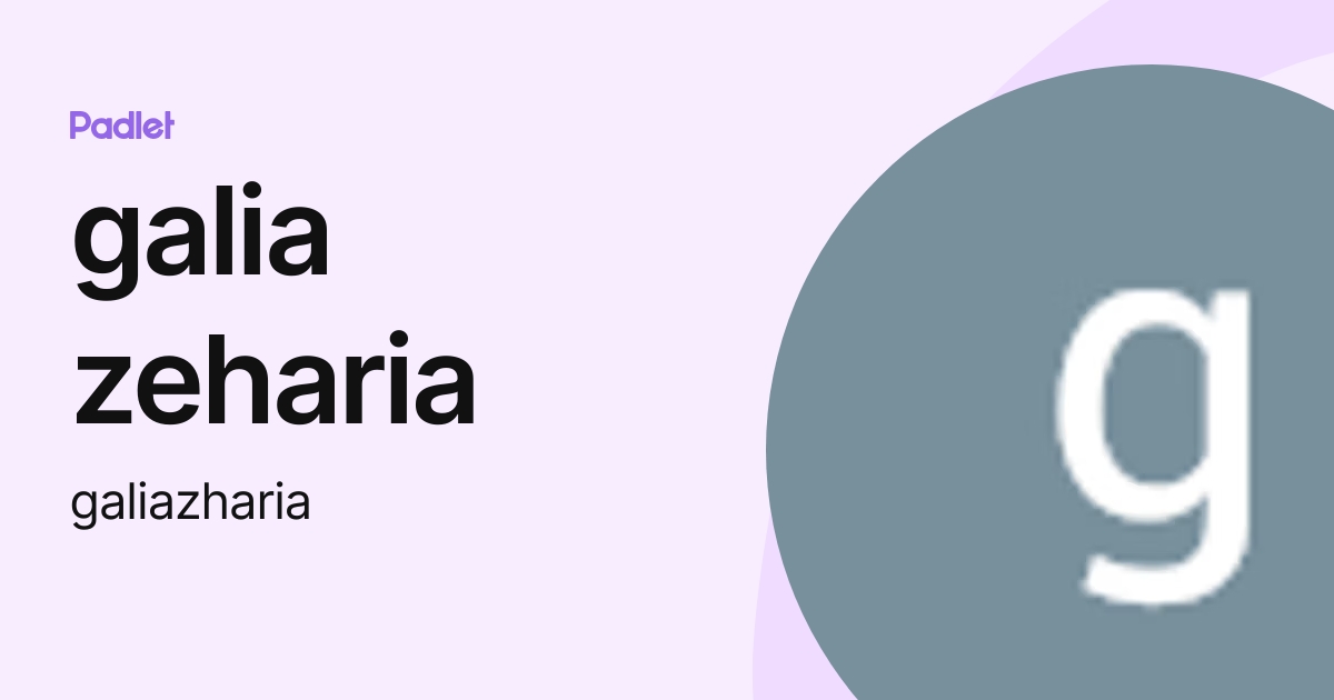 galia zeharia (galiazharia) profile | Padlet