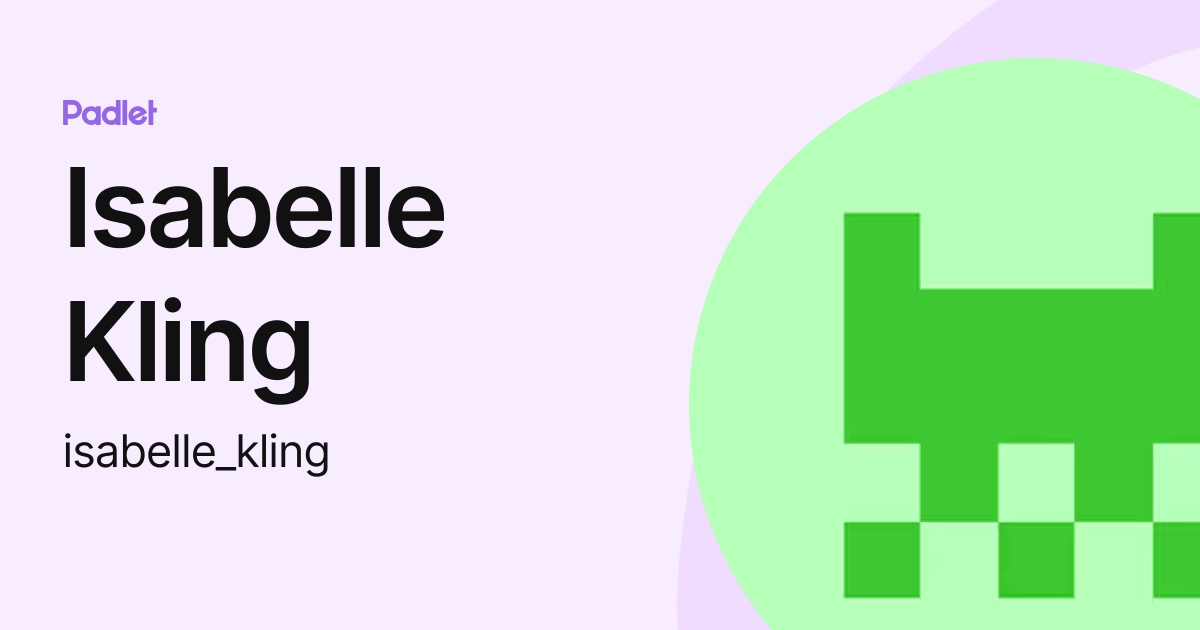 Isabelle Kling (isabelle_kling) profile | Padlet