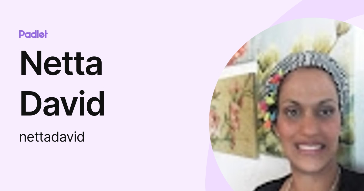 Netta David (nettadavid) profile | Padlet