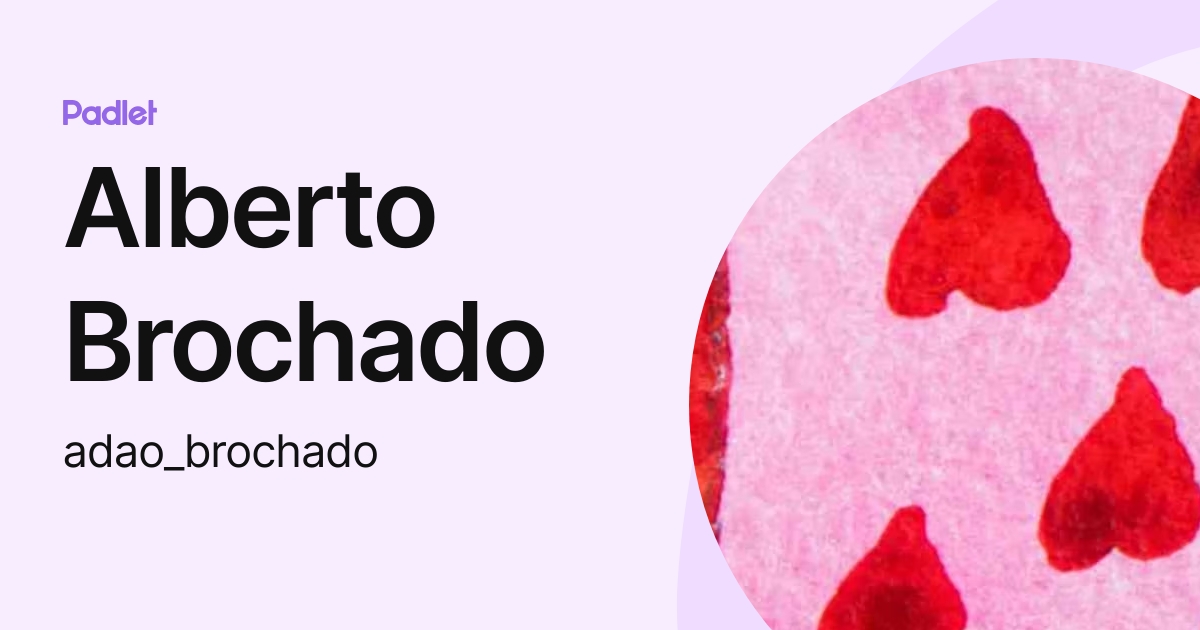 Alberto Brochado (adao_brochado) profile | Padlet