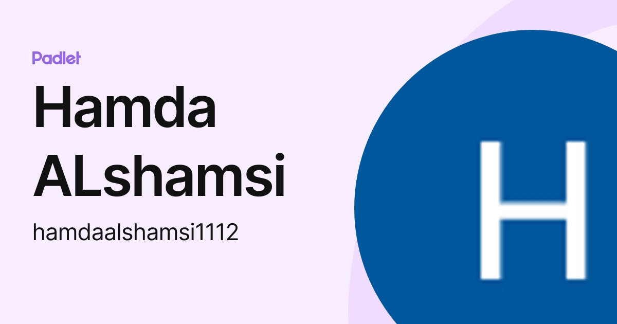 Hamda ALshamsi (hamdaalshamsi1112) profile | Padlet