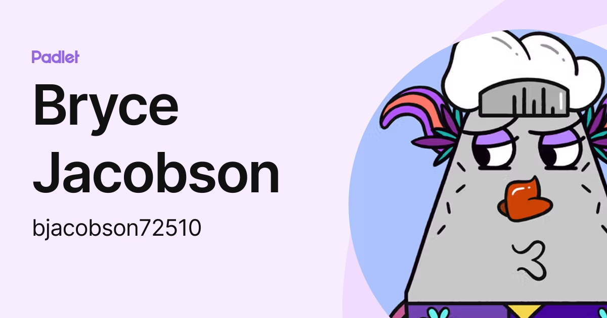 Bryce Jacobson (bjacobson72510) profile | Padlet