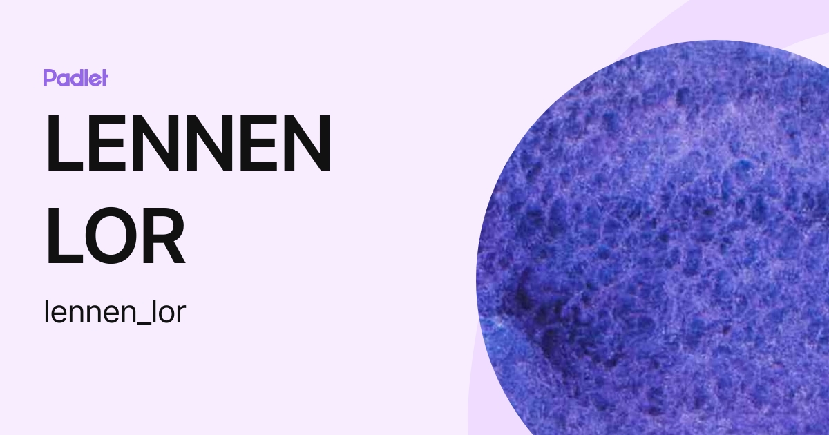 LENNEN LOR (lennen_lor) profile | Padlet
