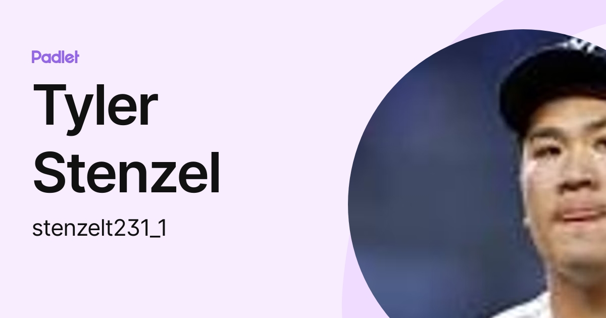 Tyler Stenzel (stenzelt23) profile | Padlet
