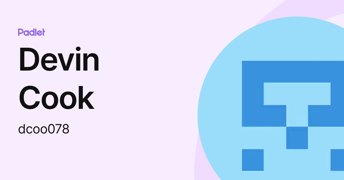 Devin Cook (dcoo078) profile | Padlet