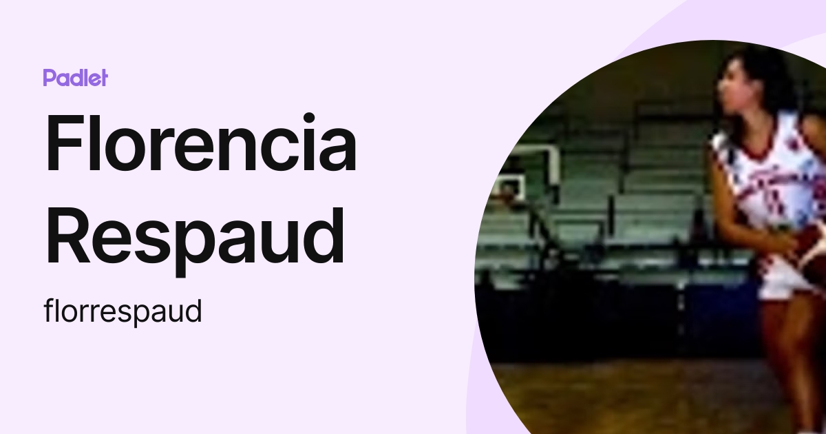 Florencia Respaud (florrespaud) profile | Padlet