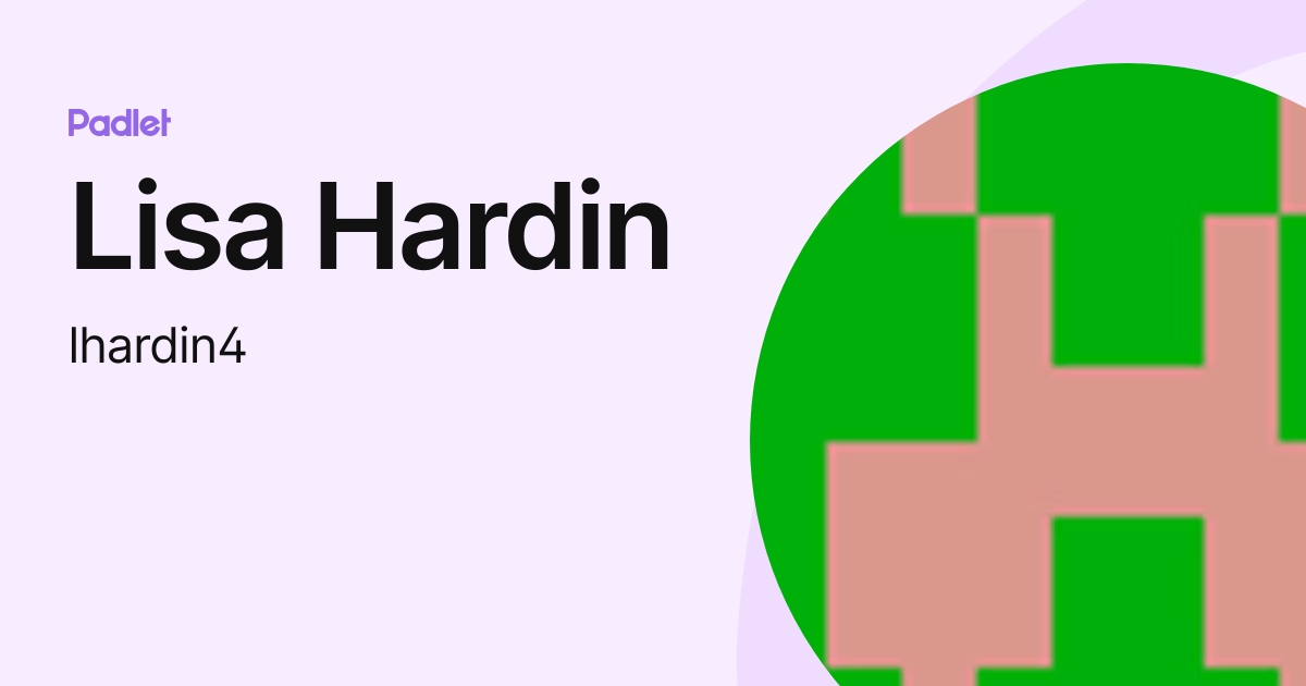 Lisa Hardin (lhardin4) profile | Padlet