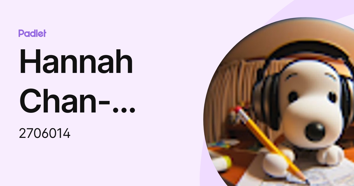 Hannah Chan-MacRae (2706014) profile | Padlet