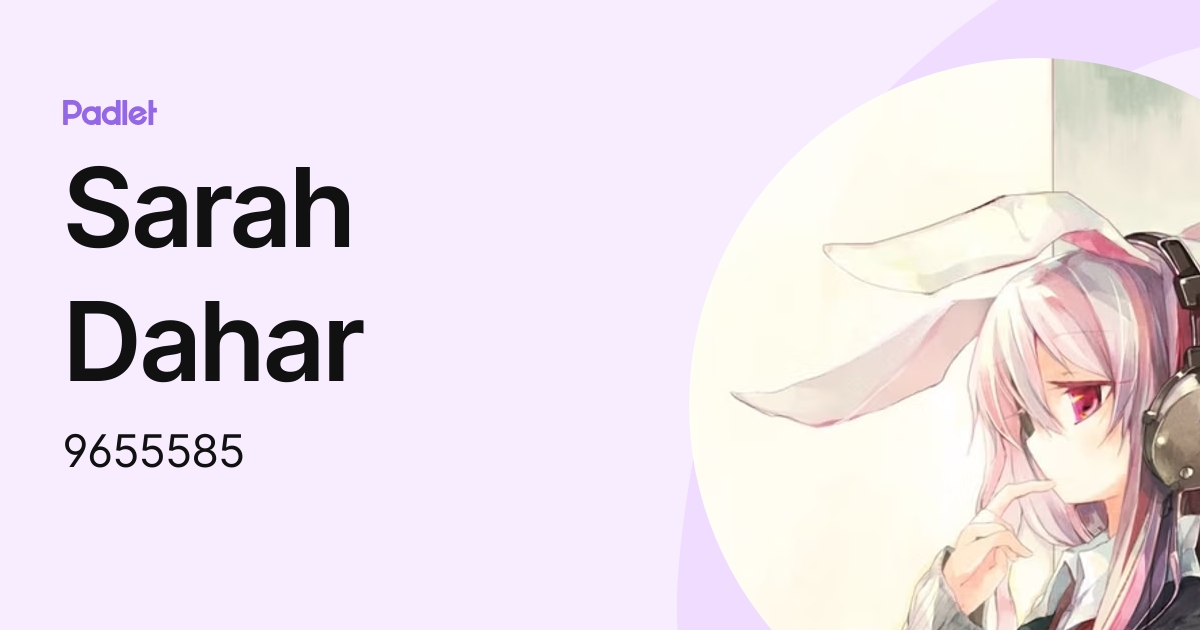 Sarah Dahar (9655585) profile | Padlet