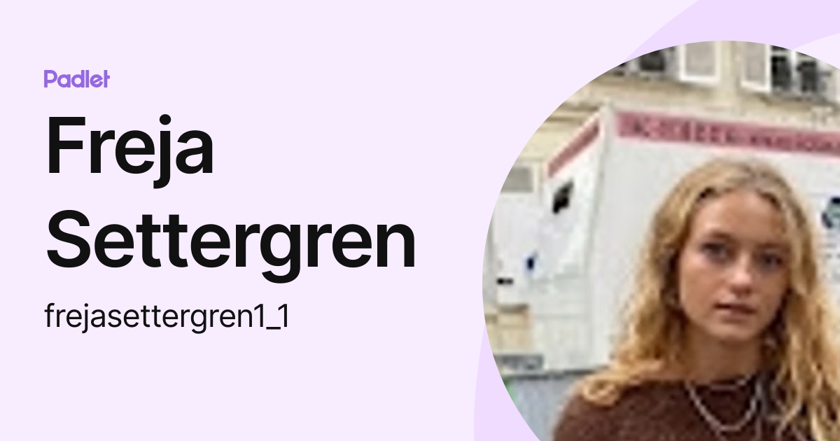 Freja Settergren (frejasettergren) profile | Padlet