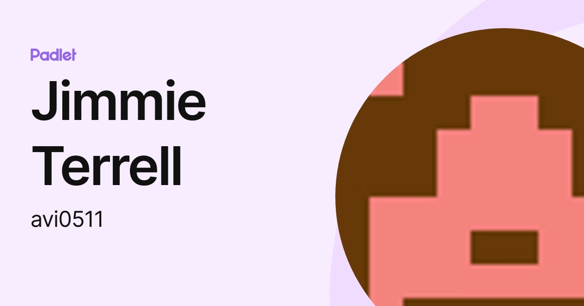 Jimmie Terrell (avi0511) profile | Padlet