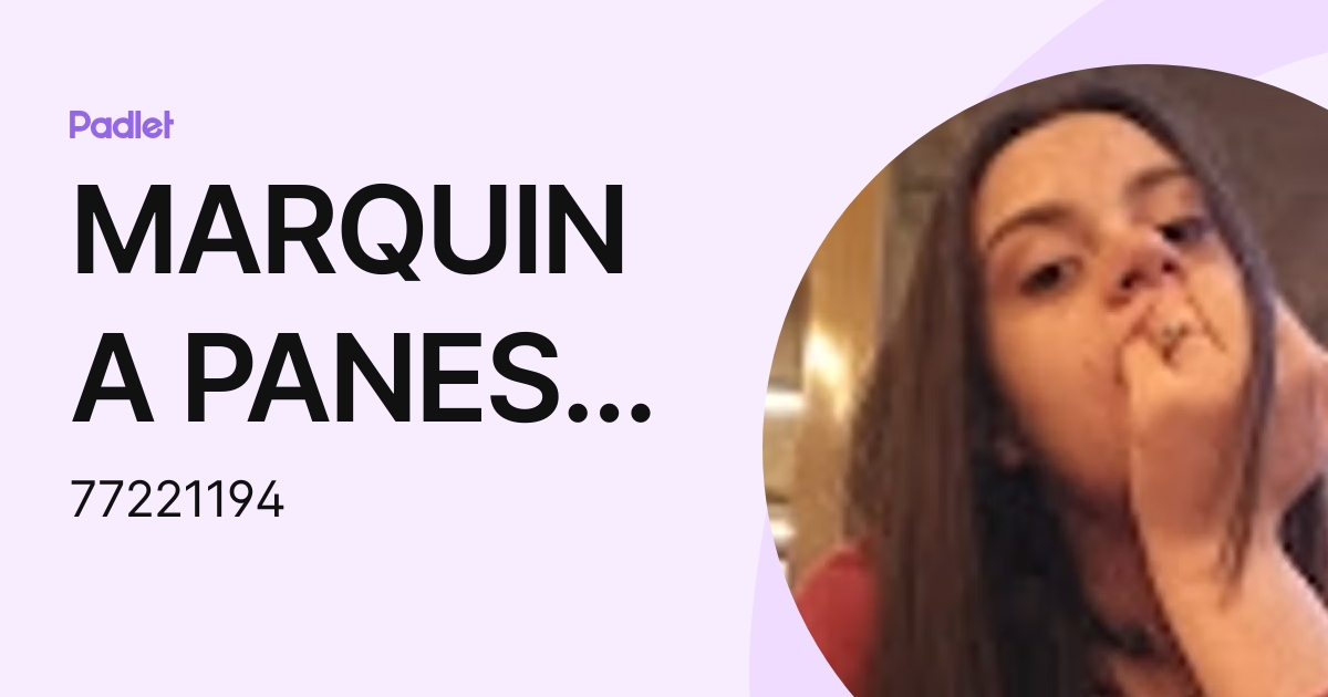 MARQUINA PANESI Belen (77221194) profile | Padlet