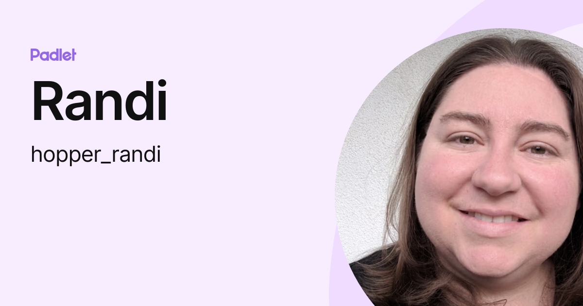 Randi (hopper_randi) profile | Padlet