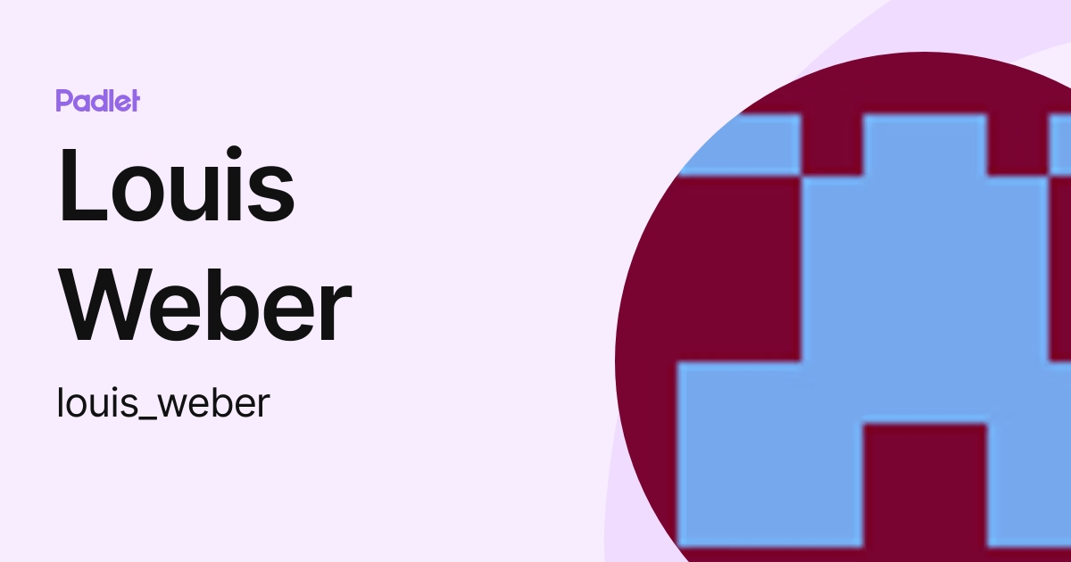 Louis Weber (louis_weber) profile | Padlet