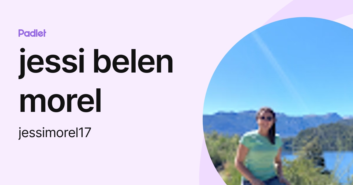 jessi belen morel (jessimorel17) profile | Padlet