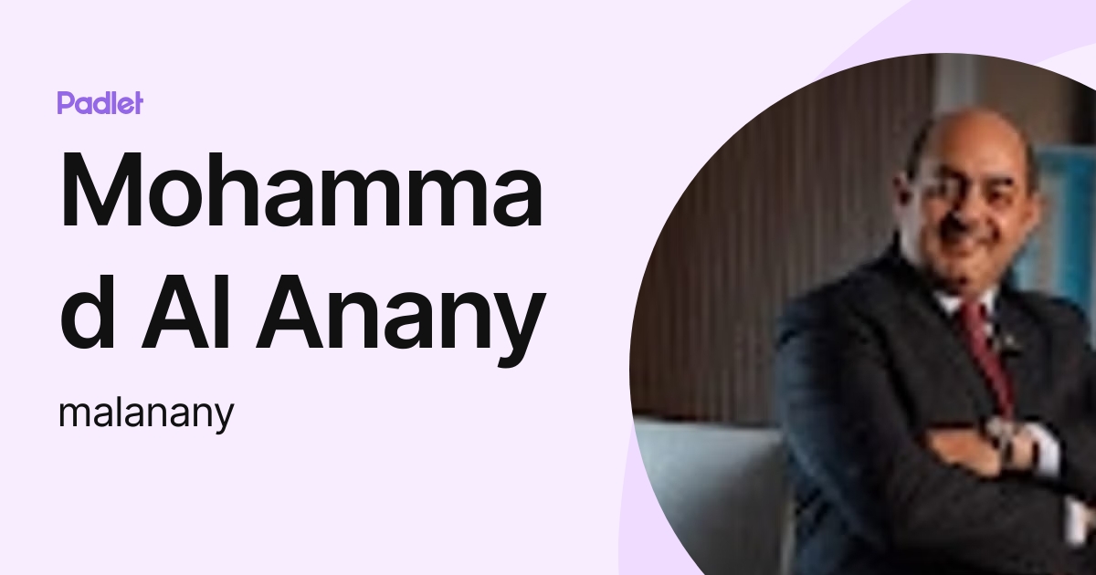 Mohammad Al Anany (malanany) profile | Padlet