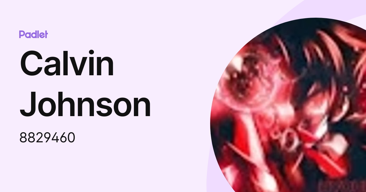 Calvin Johnson (8829460) profile | Padlet