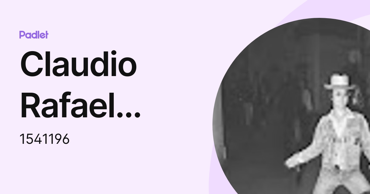 Claudio Rafael Macías Duarte (1541196) profile | Padlet