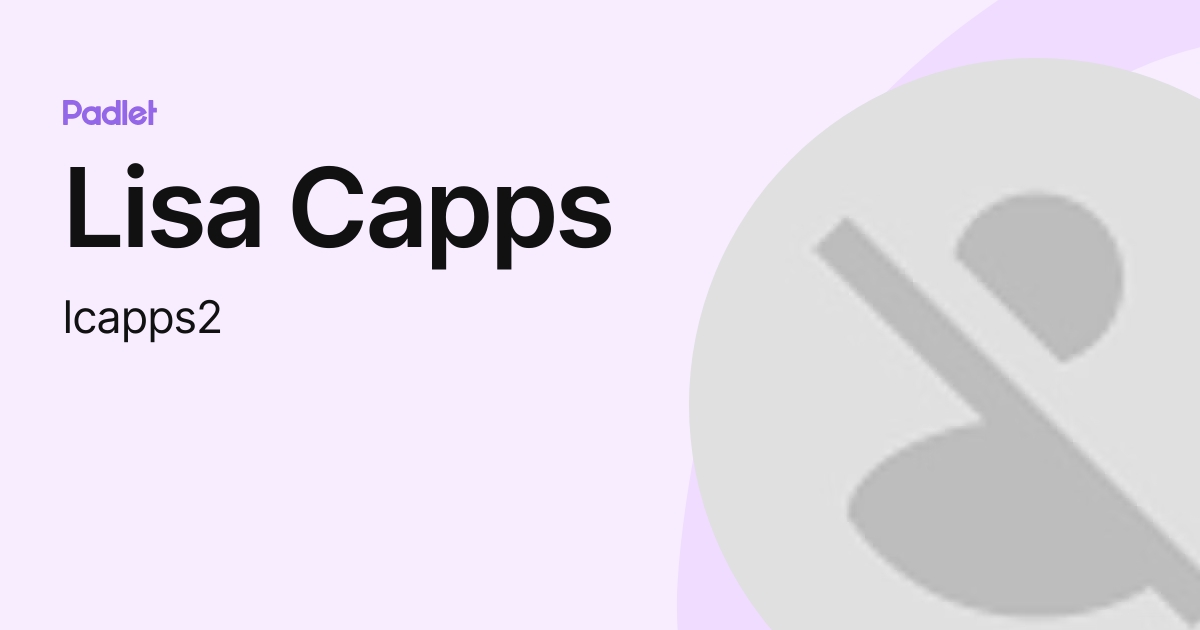 Lisa Capps (lcapps2) profile | Padlet
