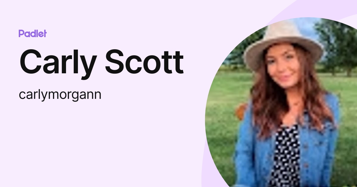 Carly Scott (carlymorgann) profile | Padlet