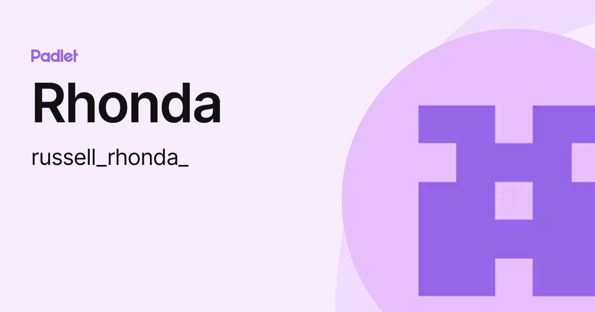 Rhonda (russell_rhonda_) profile | Padlet