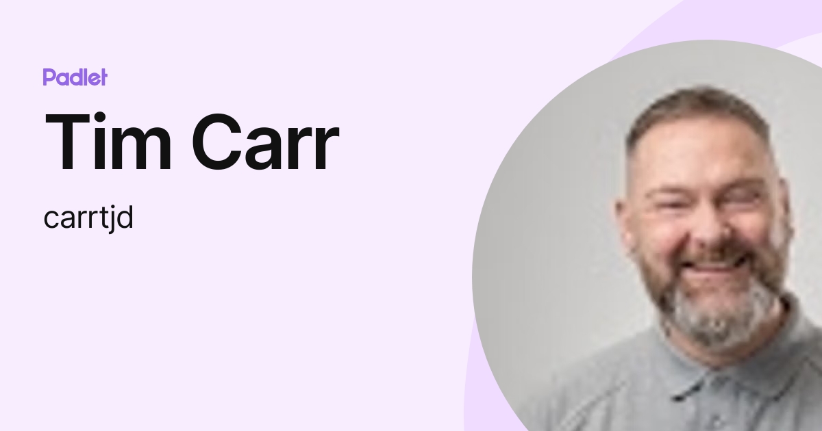 Tim Carr (carrtjd) profile | Padlet