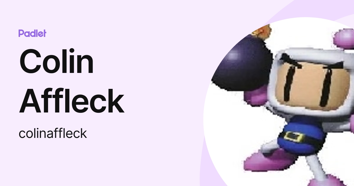 Colin Affleck (colinaffleck) profile | Padlet