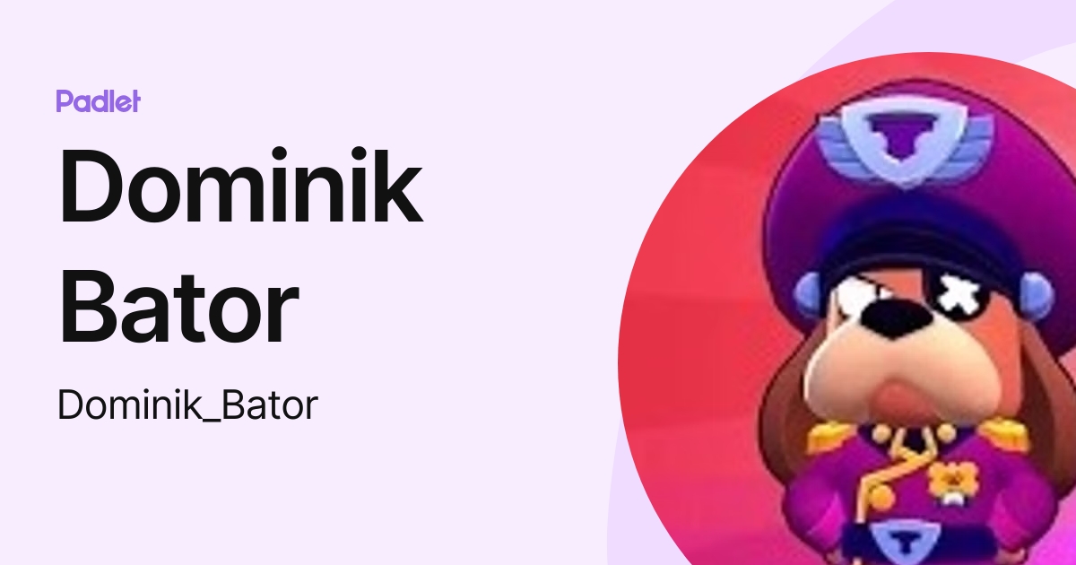 Dominik Bator (Dominik_Bator) profile | Padlet