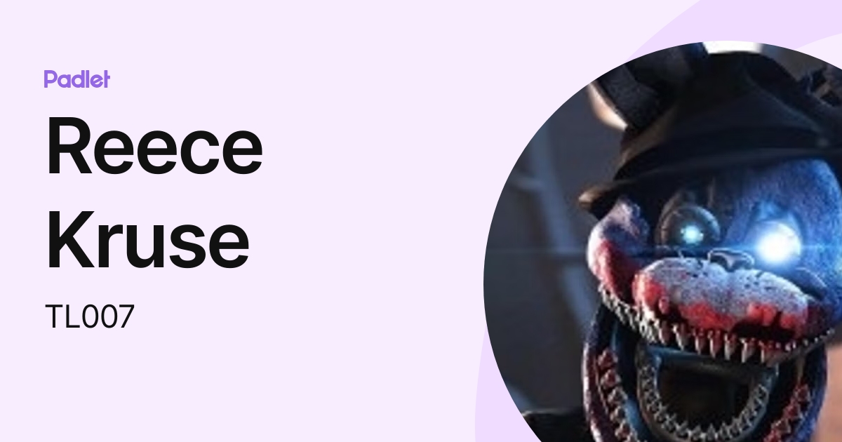 Reece Kruse (TL007) profile | Padlet