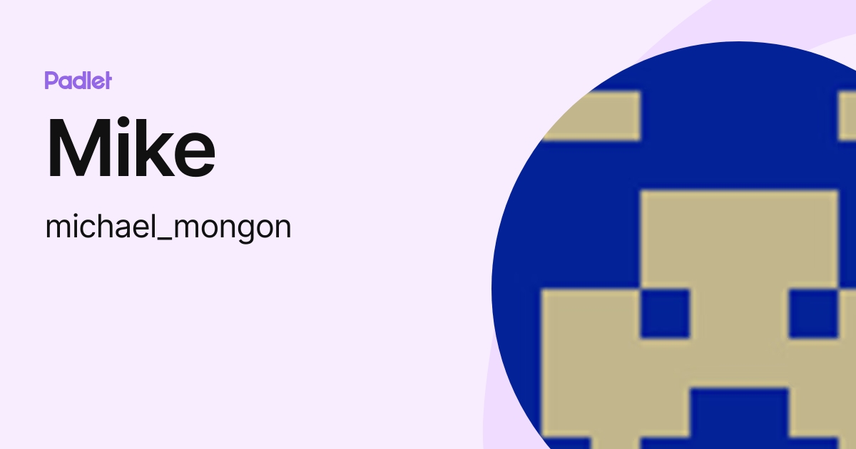 Mike (michael_mongon) profile | Padlet