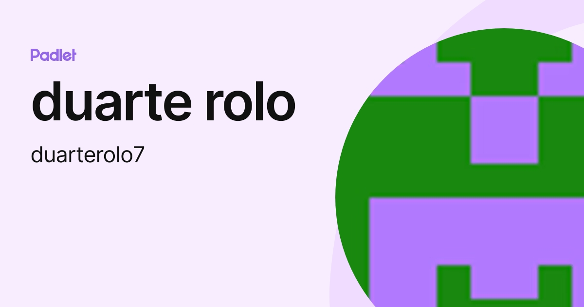 duarte rolo (duarterolo7) profile | Padlet