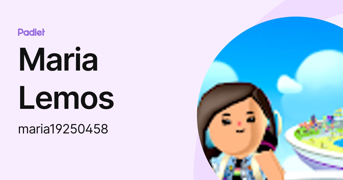 Maria Lemos (maria19250458) profile | Padlet