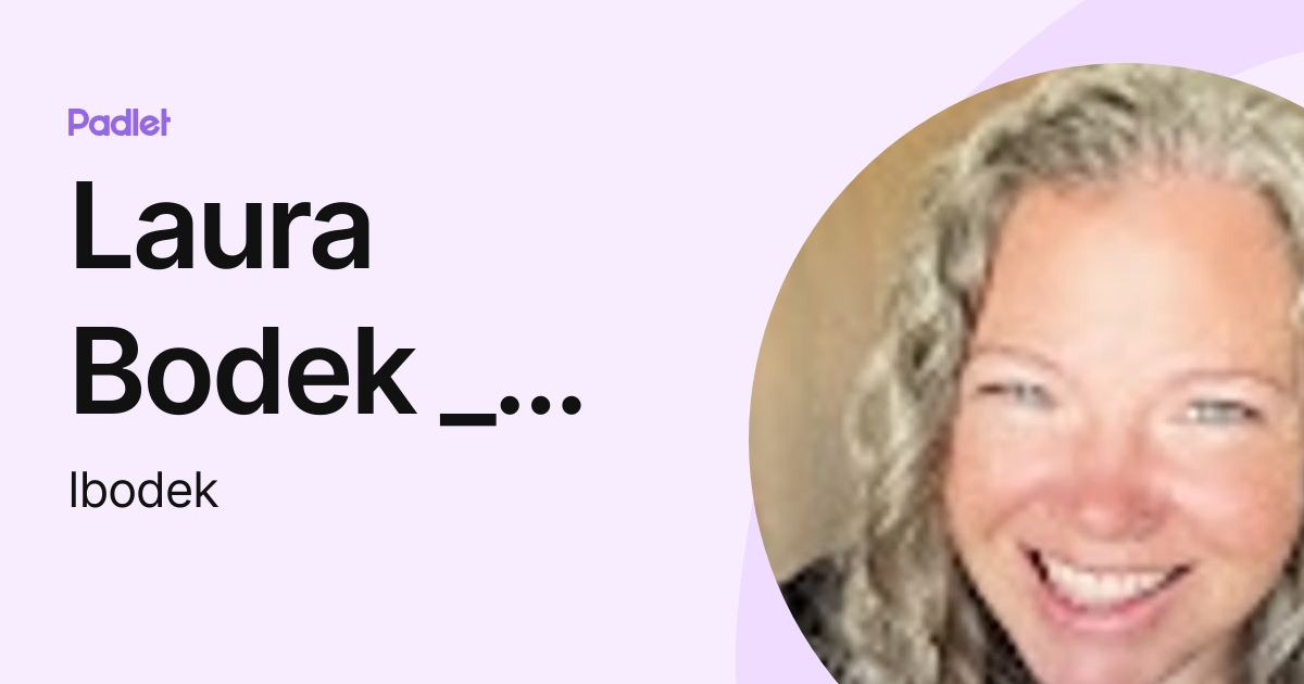 Laura Bodek _ Staff - LufkinRdMS (lbodek) profile | Padlet