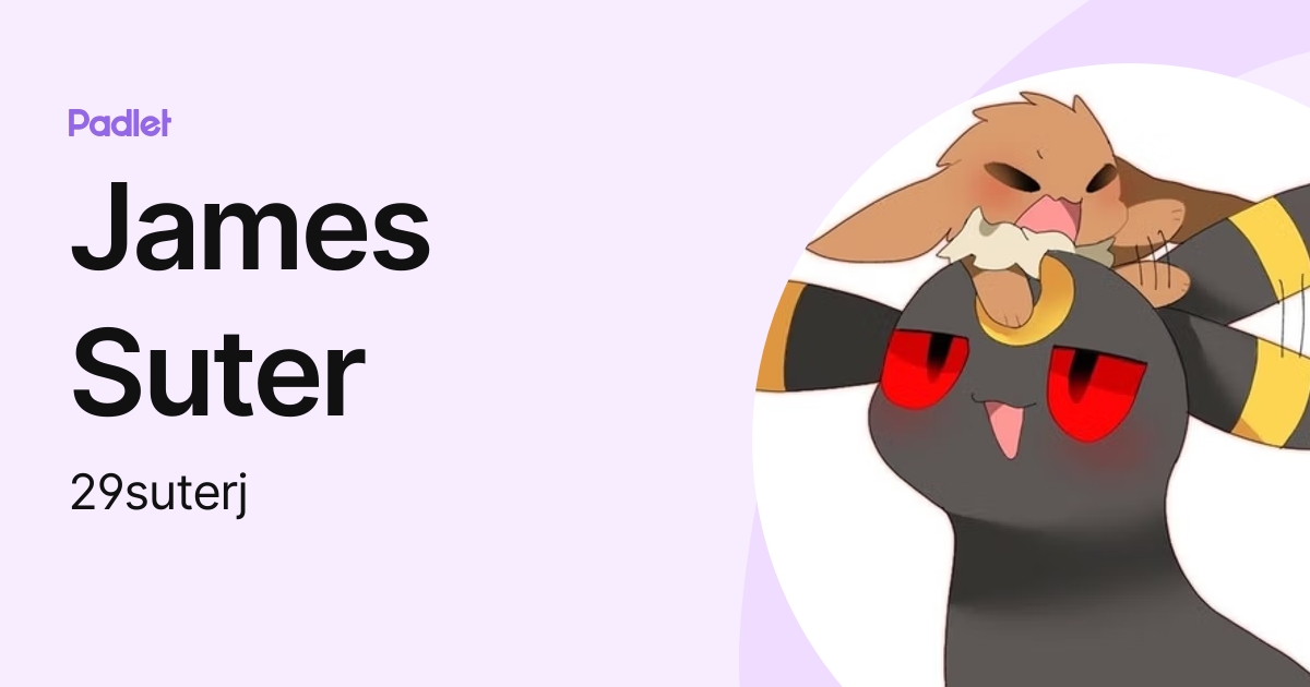 James Suter (29suterj) profile | Padlet