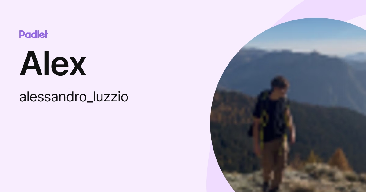 Alex (alessandro_luzzio) profile | Padlet