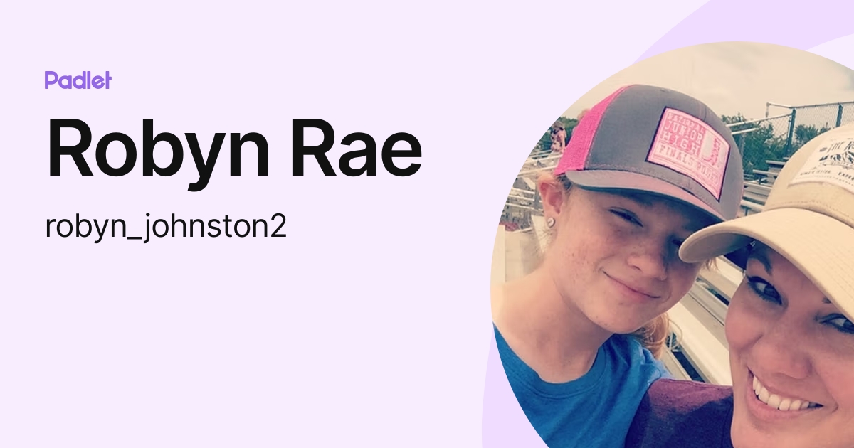Robyn Rae (robyn_johnston2) profile | Padlet