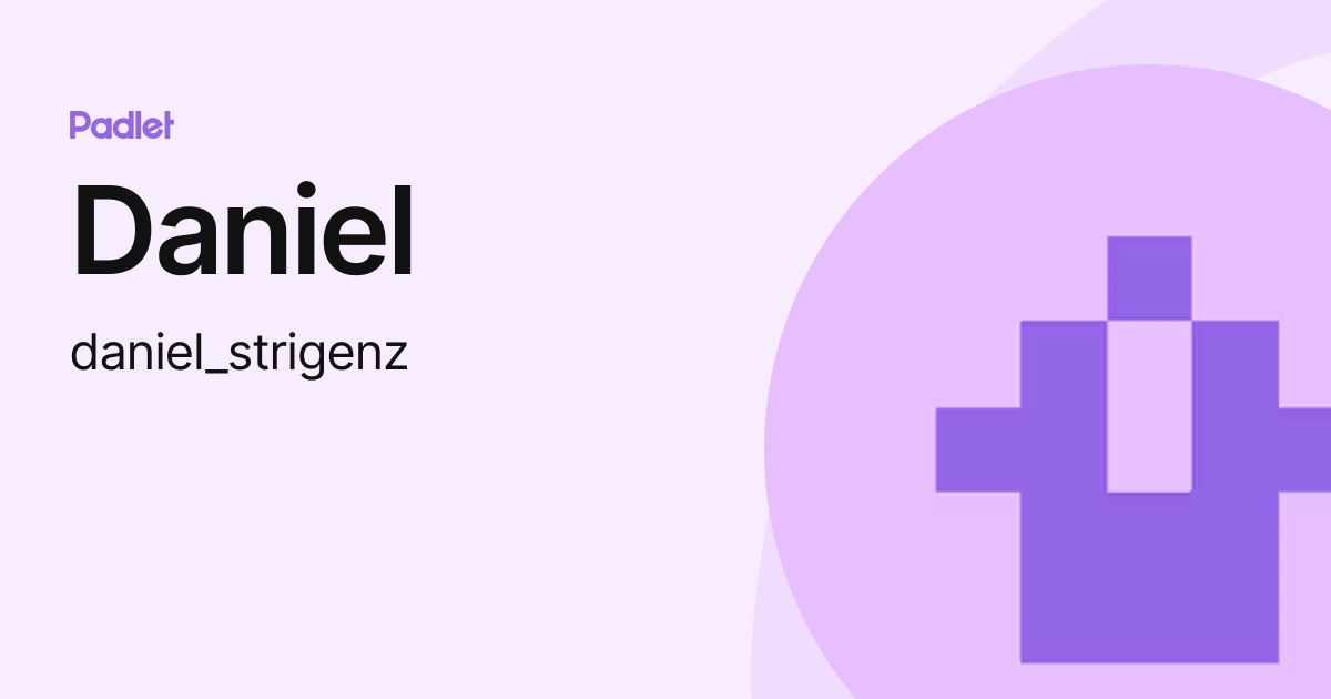 Daniel (daniel_strigenz) profile | Padlet