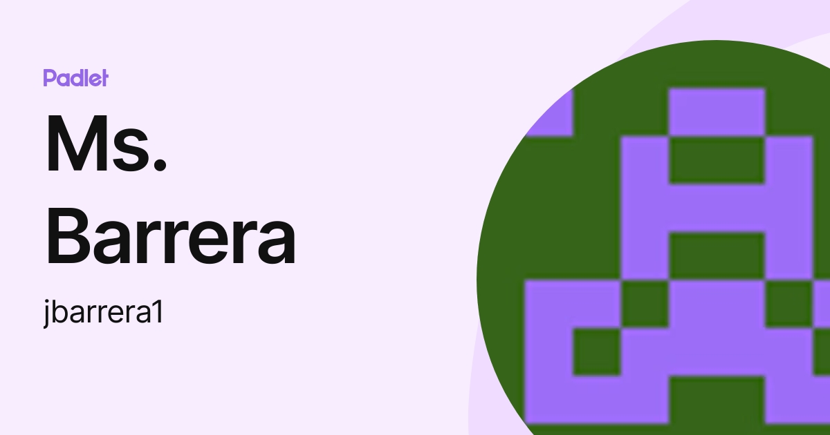Ms. Barrera (jbarrera1) profile | Padlet