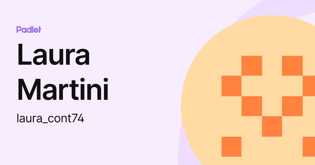 Laura Martini (laura_cont74) profile | Padlet