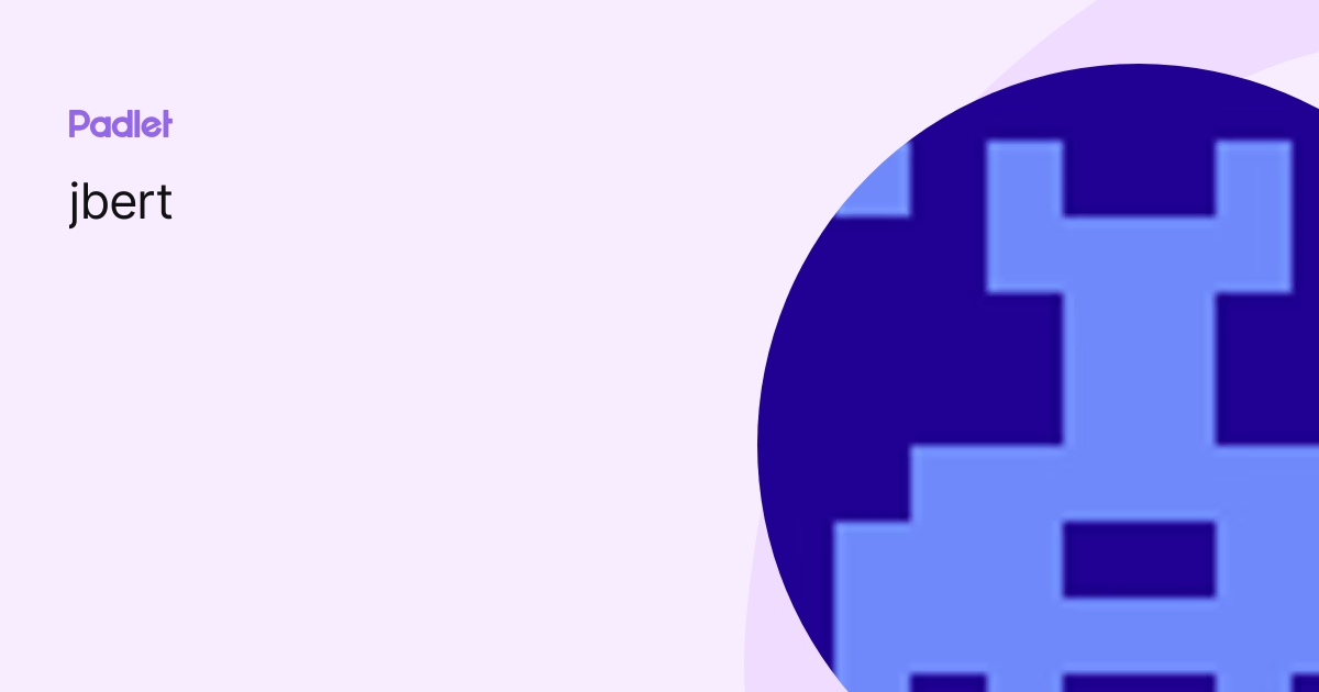 jbert profile | Padlet