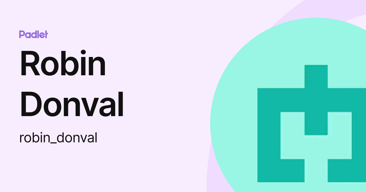 Robin Donval (robin_donval) profile | Padlet