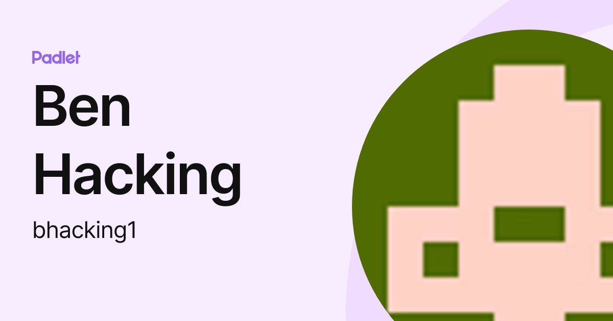Ben Hacking (bhacking1) profile | Padlet