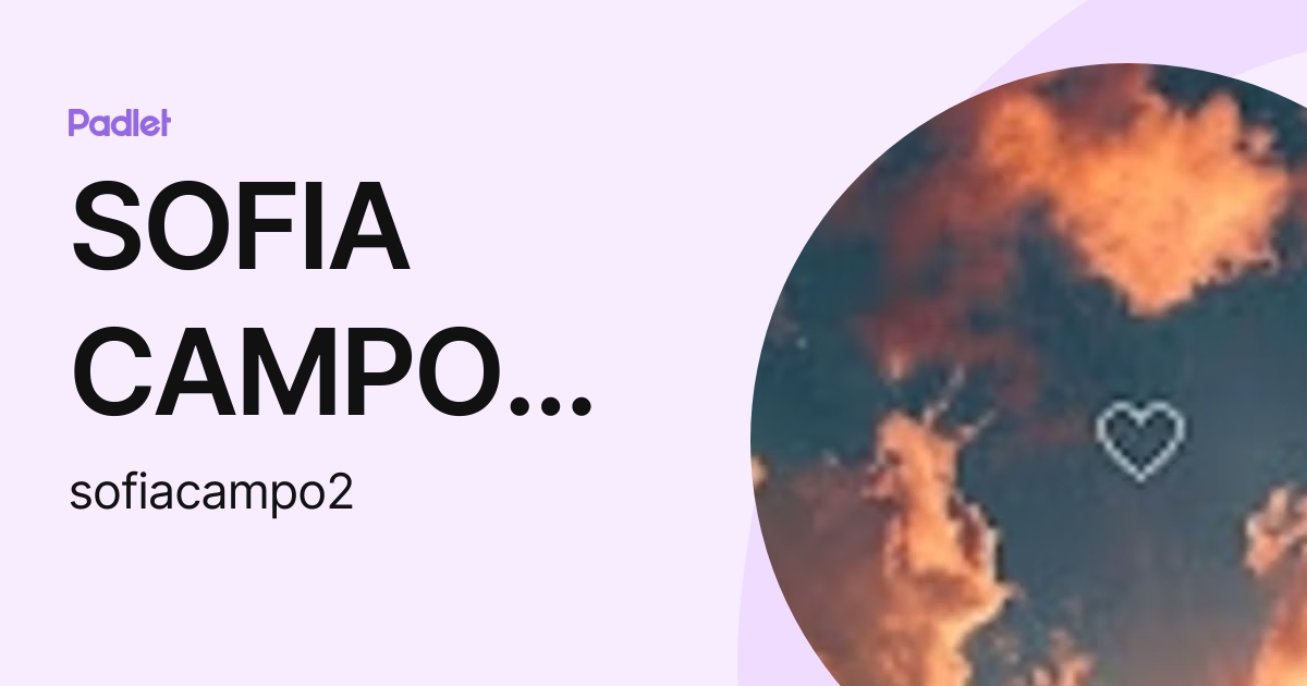 SOFIA CAMPO CASTRILLÓN (sofiacampo2) perfil | Padlet