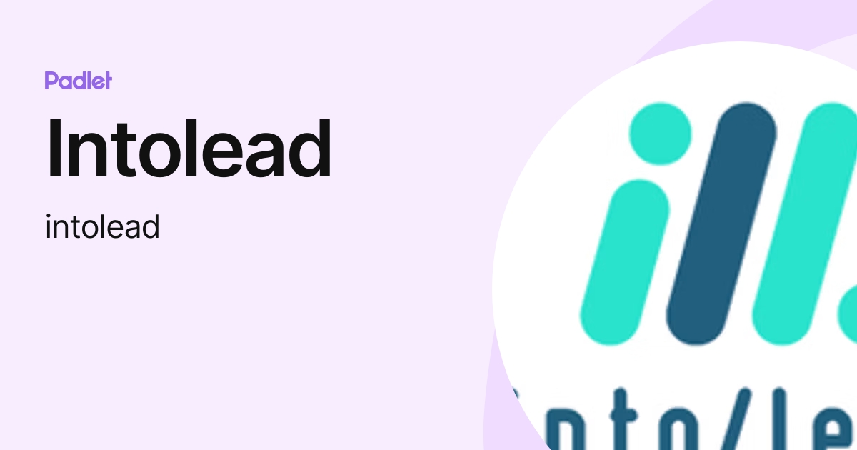 Intolead Intolead Profile Padlet