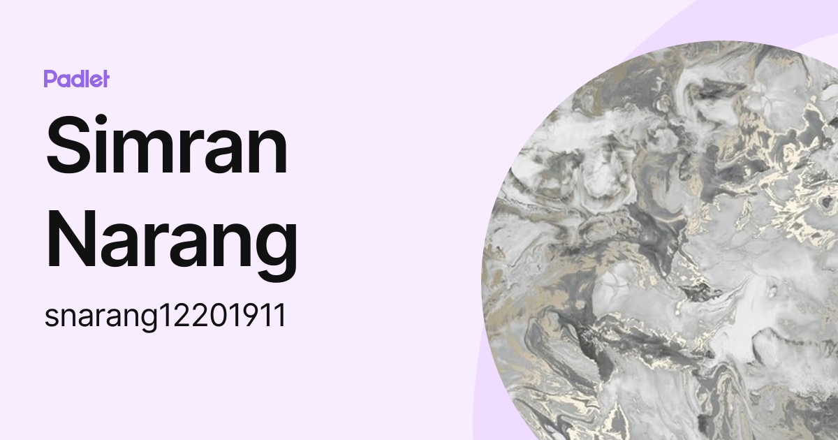 Simran Narang (snarang12201911) profile | Padlet