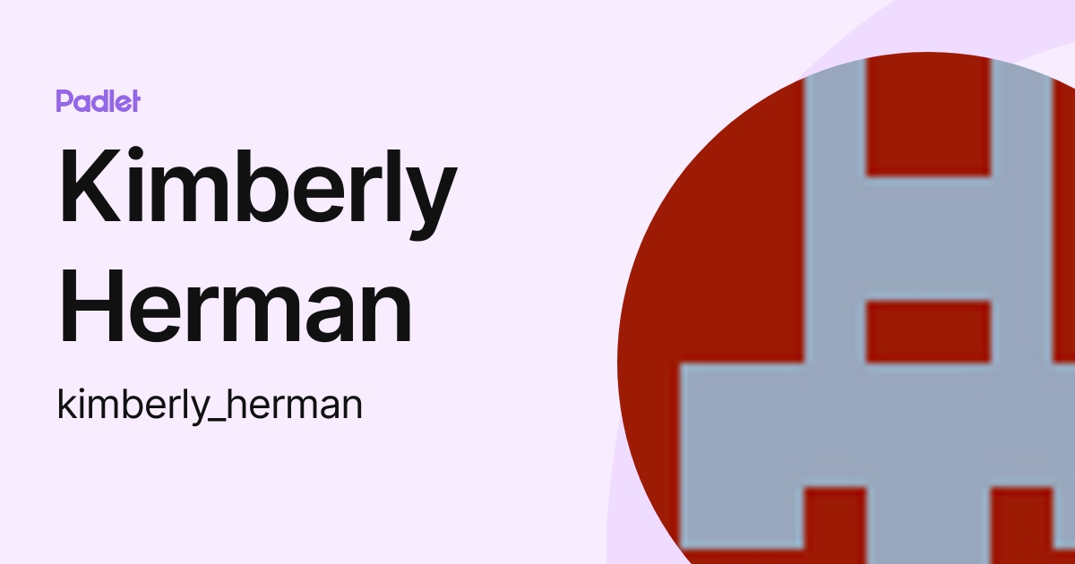 Kimberly Herman (kimberly_herman) profile | Padlet