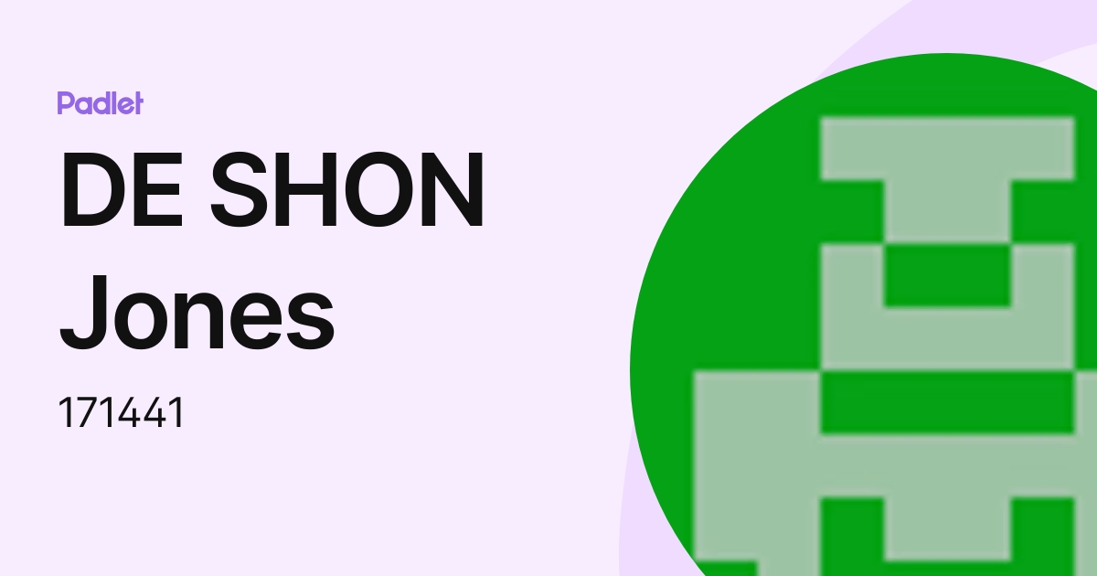 DE SHON Jones (171441) profile | Padlet